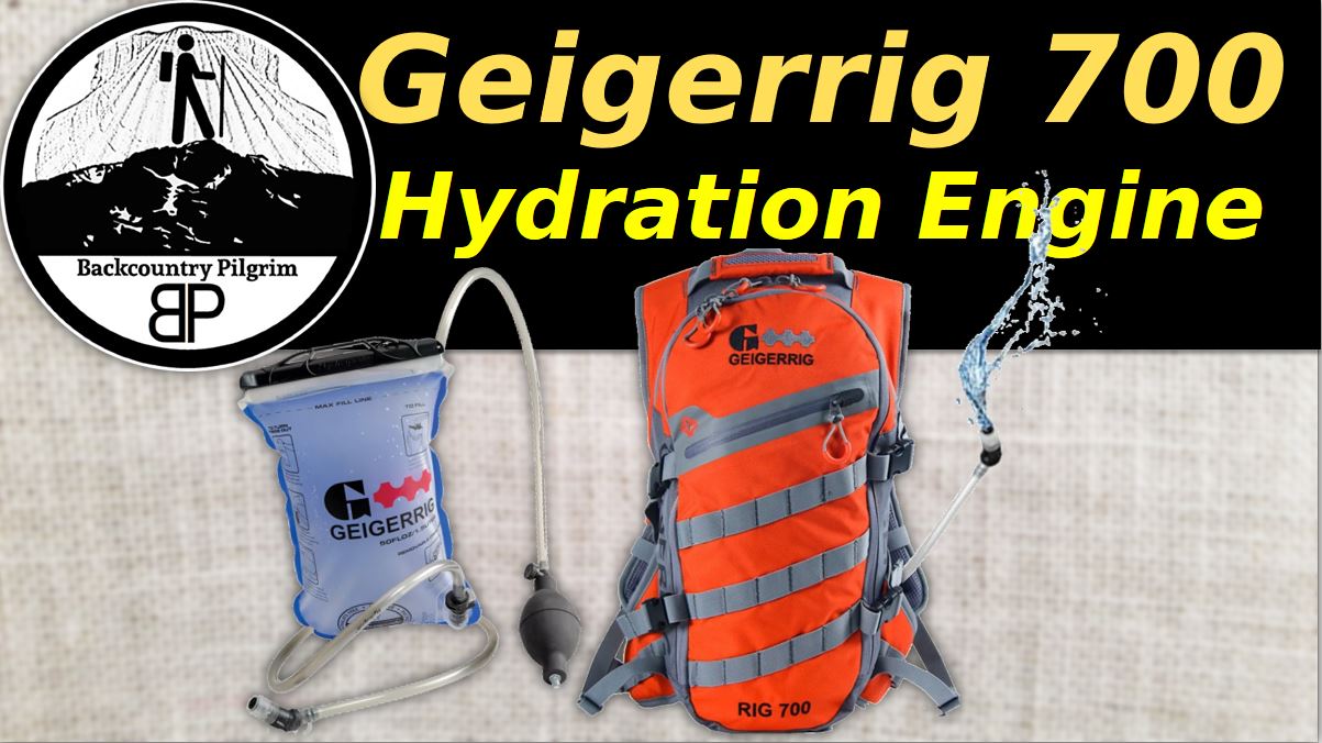 Geigerrig RIG 700 Hydration Engine Review – Backcountry Pilgrim